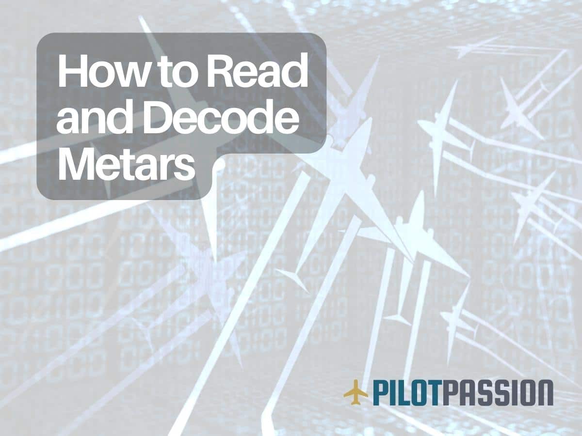 How to Read and Decode METARs (Aviation Weather) How to Read and Decode METARs (Aviation Weather)