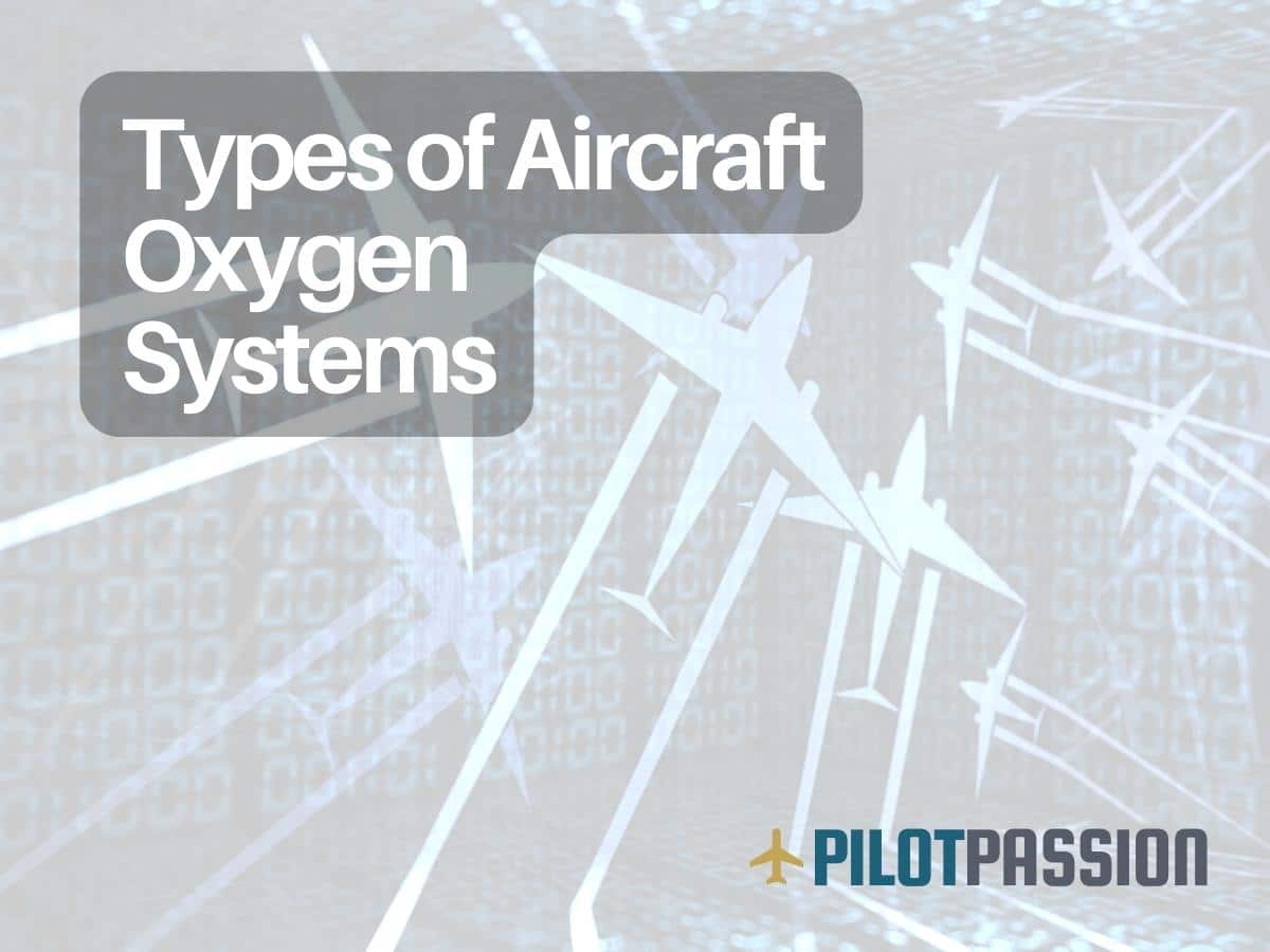 Types of Aircraft Oxygen Systems: Exploring Continuous Flow, Diluter Demand, and Pressure Demand